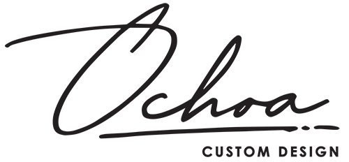 Ochoa Custom Design